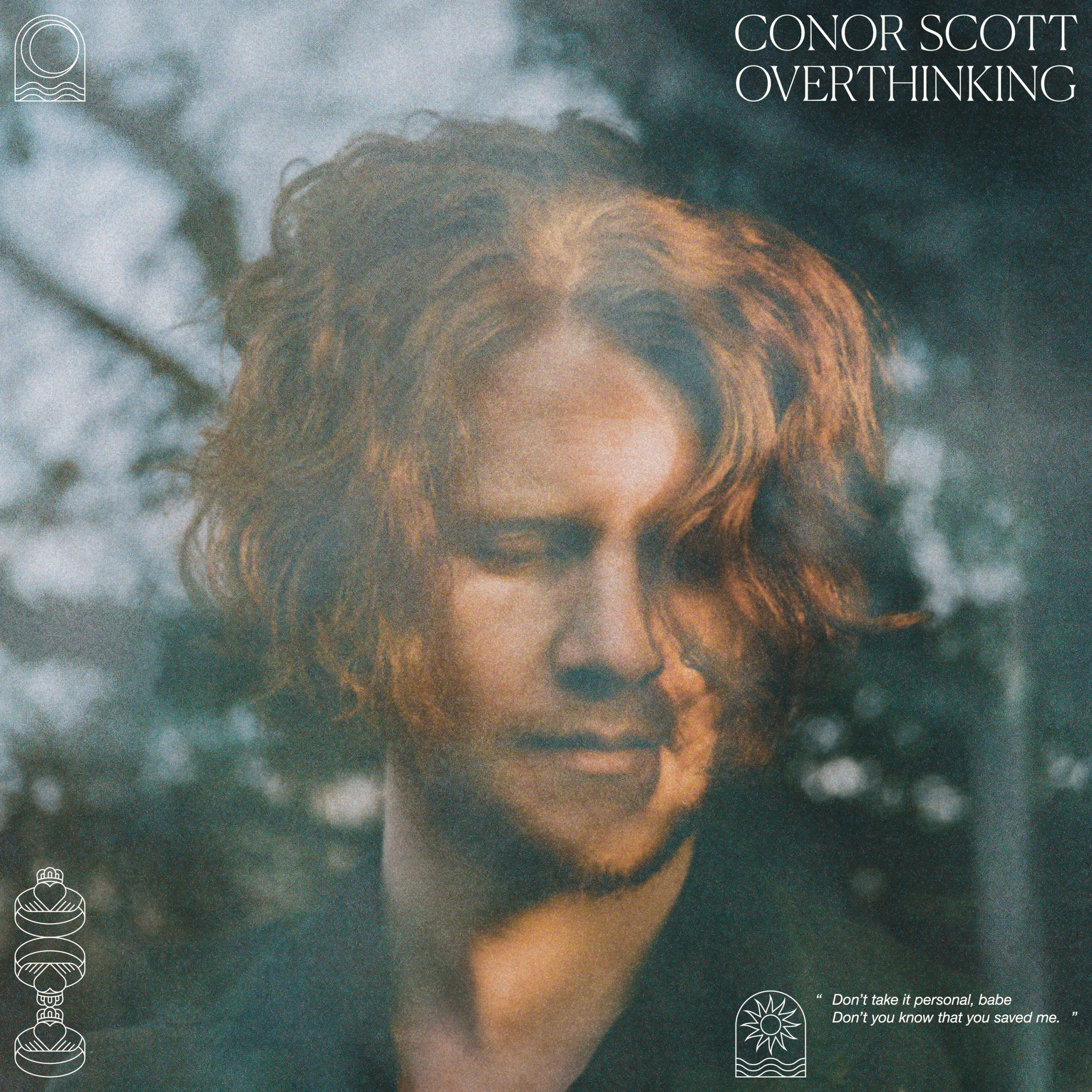 Conor Scott explores 'Overthinking' on new release - Clout