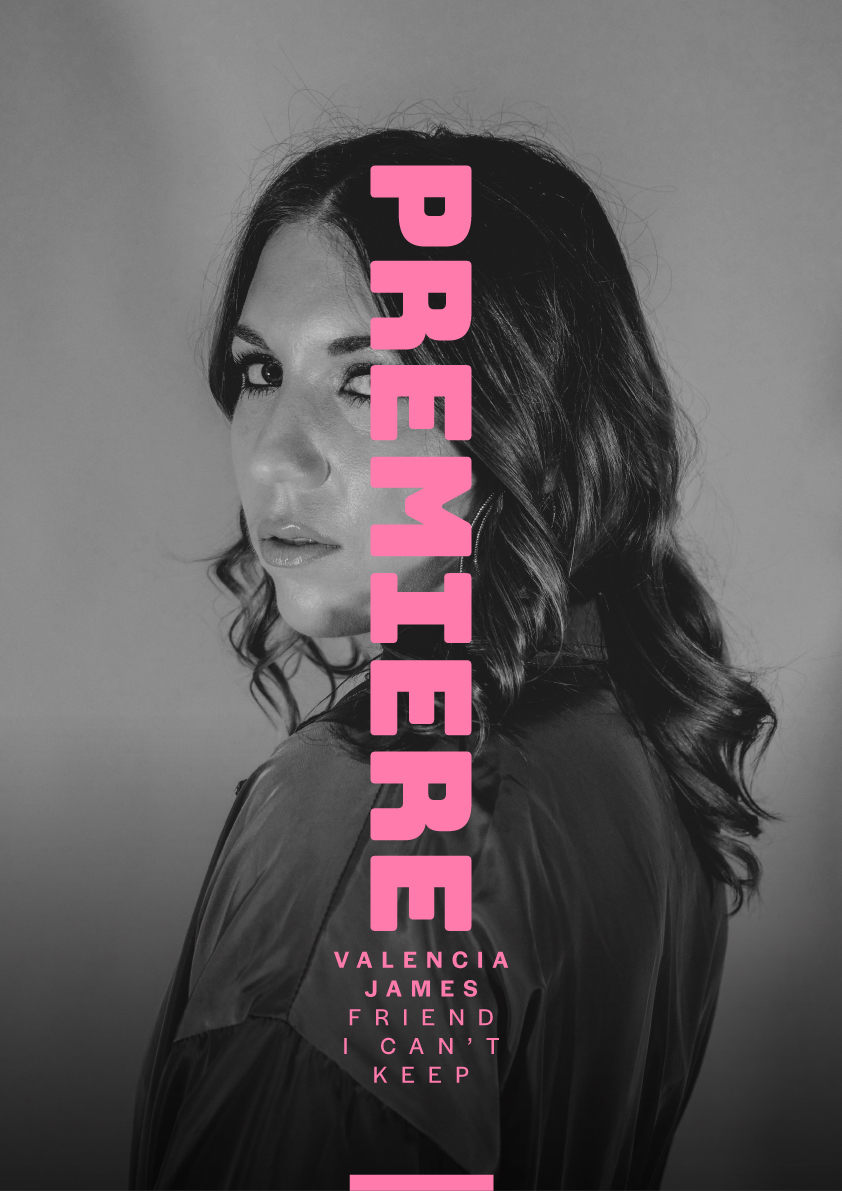 Valencia James - Friend I Can’t Keep - Clout